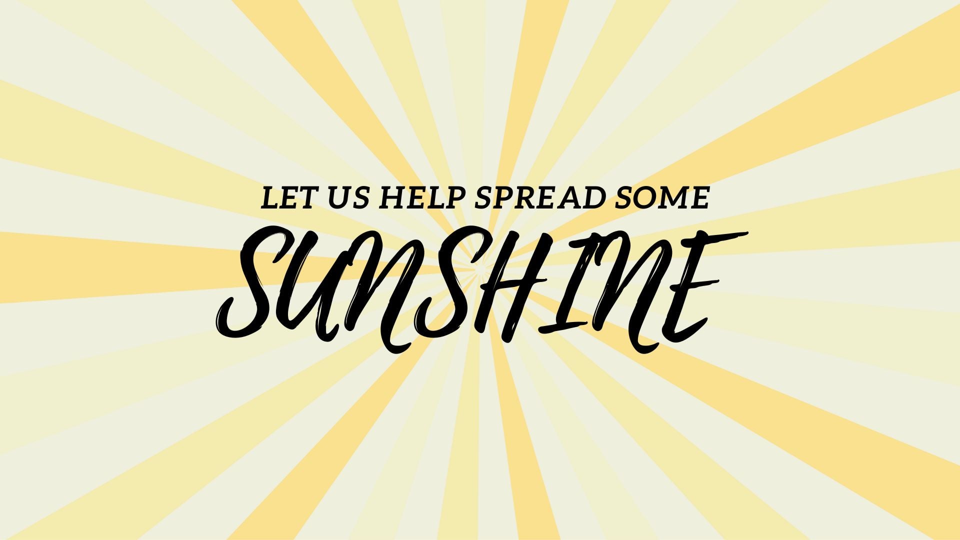 Pick Your Sunshine