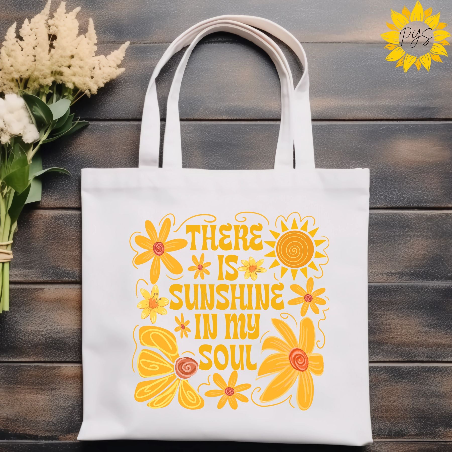 There’s Sunshine in My Soul – Tote Bag – Pick Your Sunshine